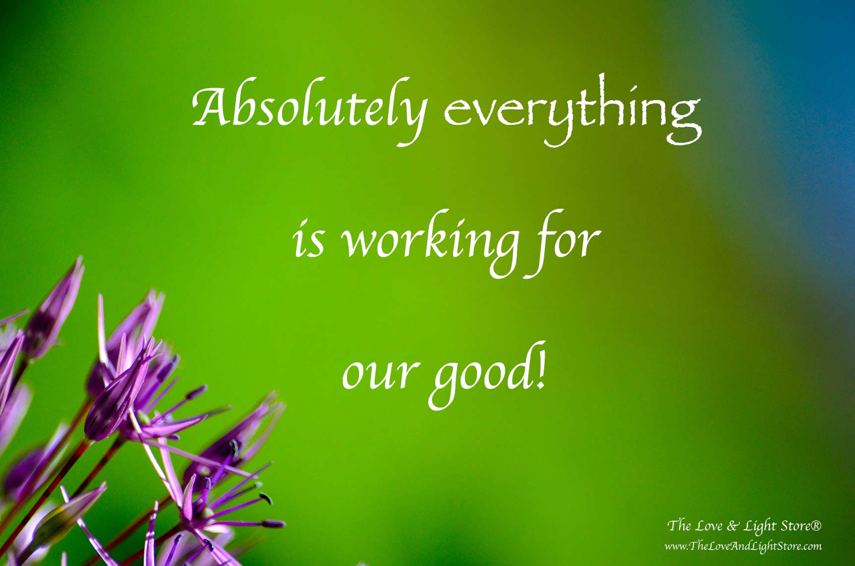Absolutely everything is working for our good—personally as well as ...