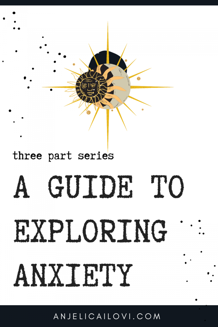 A Guide to Exploring our Anxiety (so we can Finally Breathe ...