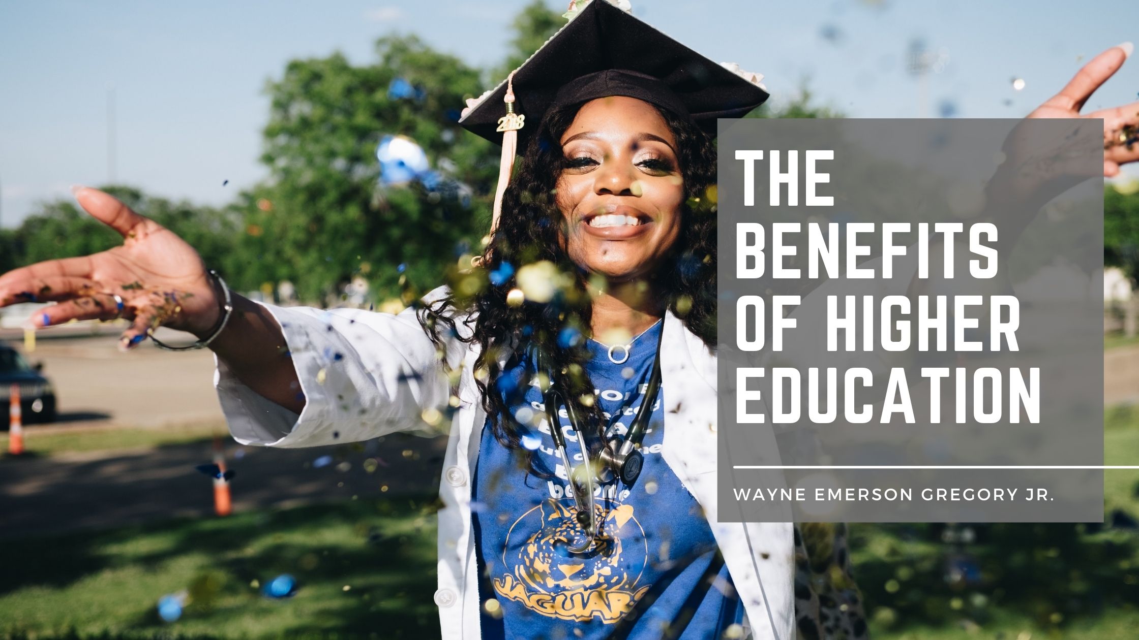 The Benefits of Higher Education | Wayne Emerson Gregory Jr. | elephant ...