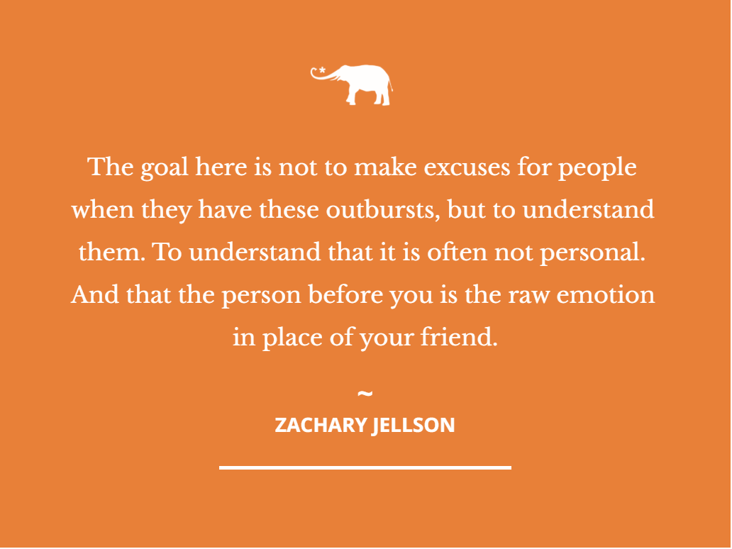 Talking to Emotions: Understanding what to do when Someone Lashes Out ...