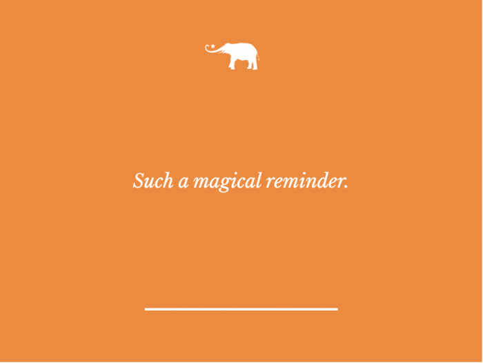 Such a magical reminder. | elephant journal