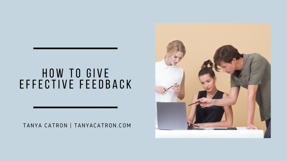 How to Give Effective Feedback | Tanya Catron | elephant journal