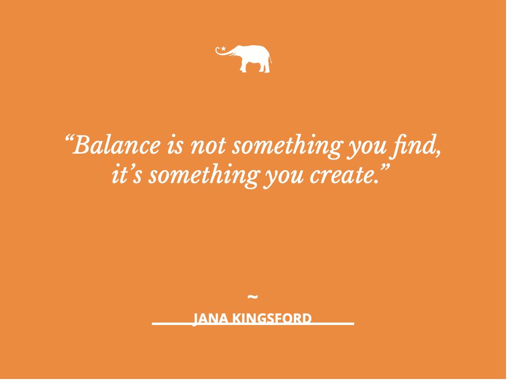 Balance is everything. | elephant journal