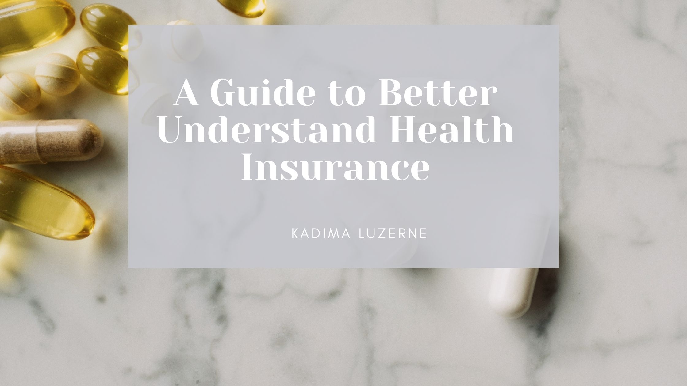 A Guide to Better Understand Health Insurance | elephant journal