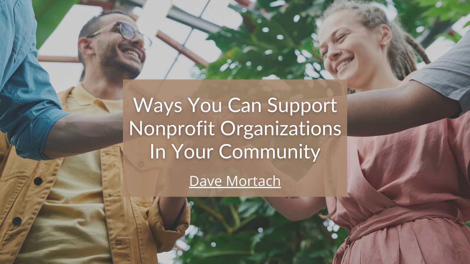 Ways You Can Support Nonprofit Organizations In Your Community ...