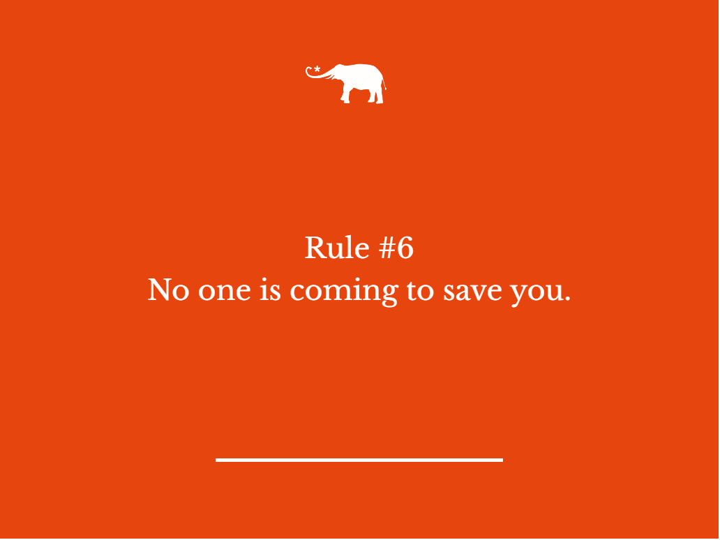The Revised Human Being Rule Book: Rule #6 | elephant journal