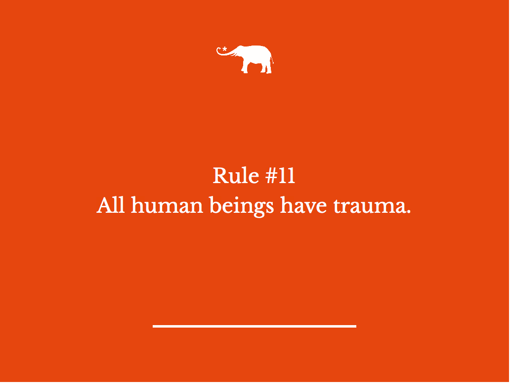 The Revised Human Being Rule Book: Rule #11 | elephant journal