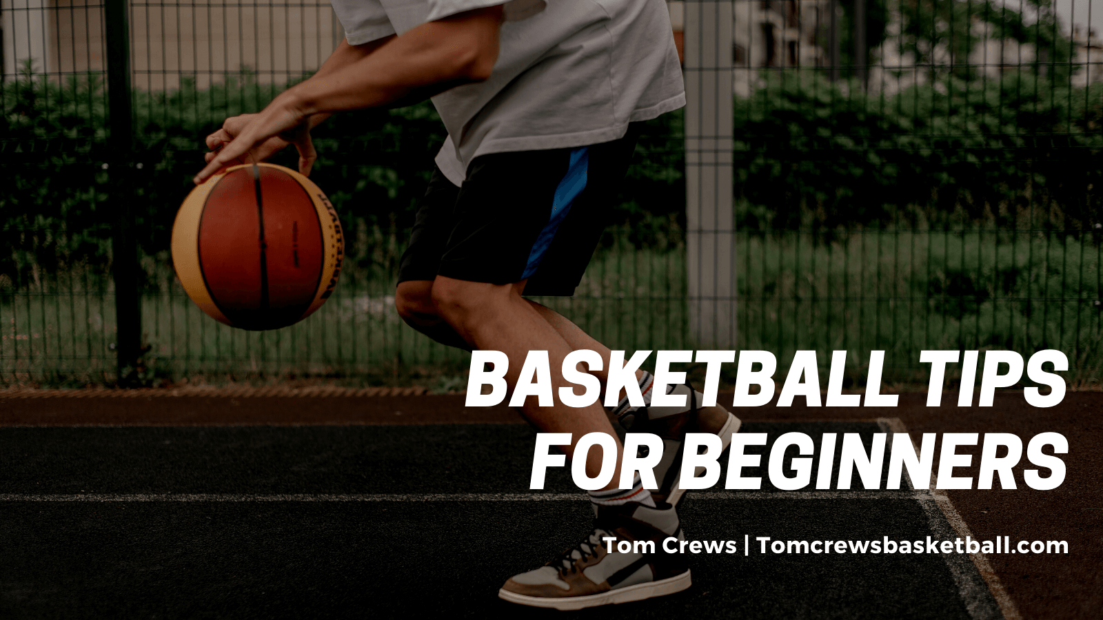 Basketball Tips for Beginners | Tom Crews Basketball | elephant journal