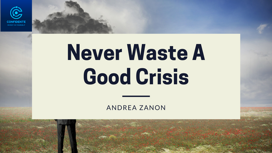 Never Waste A Good Crisis | elephant journal