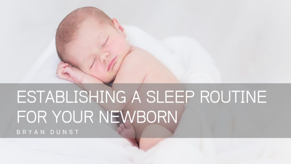 Bryan Dunst on Establishing a Sleep Routine for Your Newborn | elephant ...