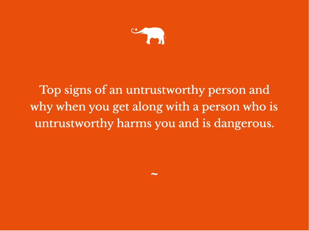 Common Signs Of An Untrustworthy Person That You Shouldn’t Ignore ...