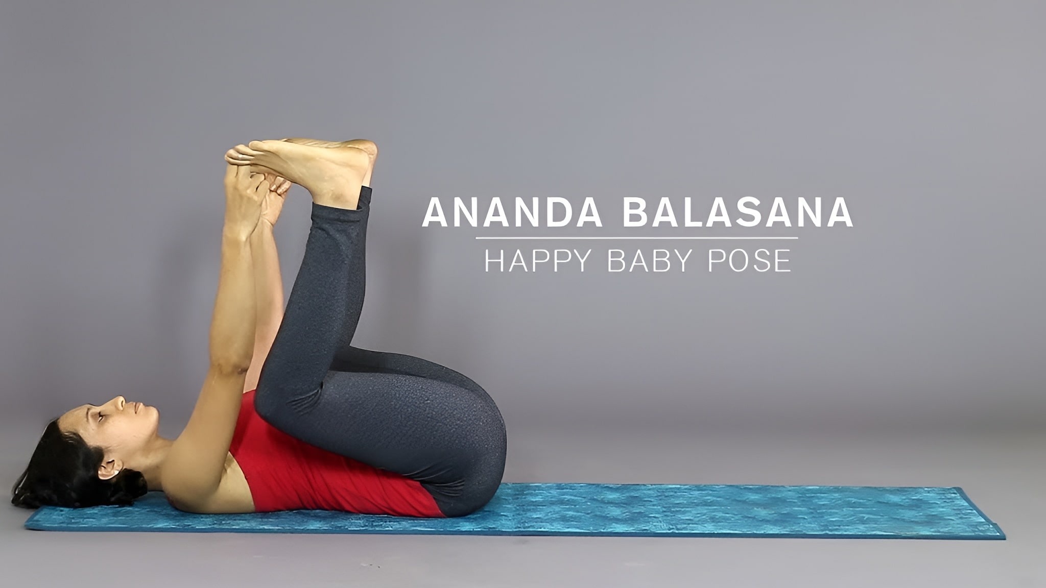 Ananda Balasana: The Ultimate Guide to Happy Baby Pose | elephant journal