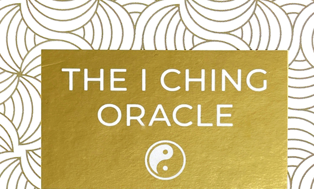 The I Ching Oracle: A Guide to Access your Inner Wisdom. | elephant journal